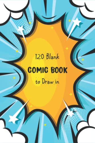 Blank Comic Book Draw Your Own Comics: Fun and Unique Templates ...