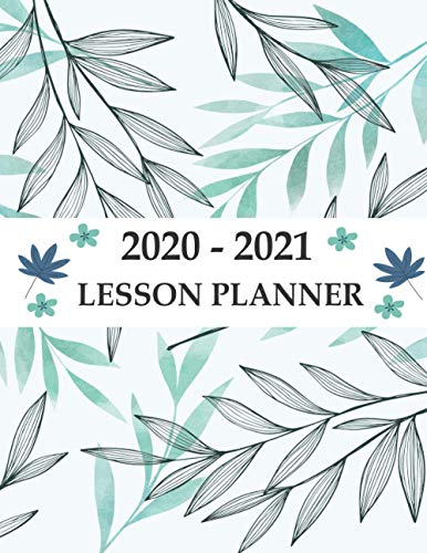 LESSON PLANNER 2020-2021: Teacher Lesson Planner, Weekly and Monthly ...