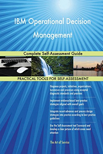 IBM Operational Decision Management: Complete Self-Assessment Guide by Gerardus Blokdyk | Goodreads