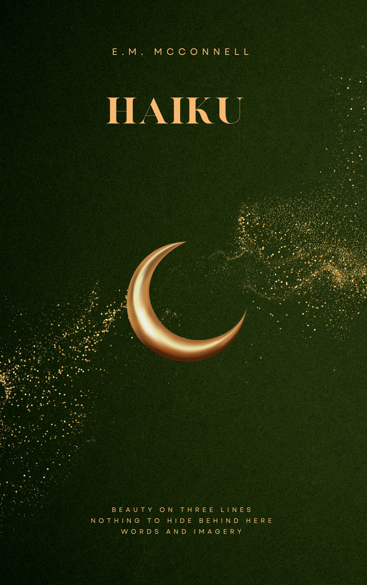 Haiku by E.M. McConnell | Goodreads