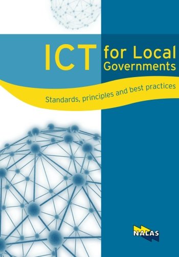 ICT for Local Governments: Standards, principles and best practices by ...