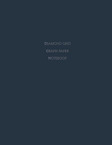 Diamond Grid Graph Paper Notebook: Diagonally Aligned 1 cm x 1 cm (.39 ...