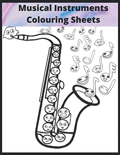 Musical Instruments Colouring Sheets: A Cute Cool Unique Adult ...