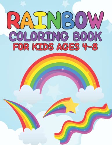 Rainbow Coloring Book for Kids: Rainbow Coloring Book For Kids Ages 4-8 ...