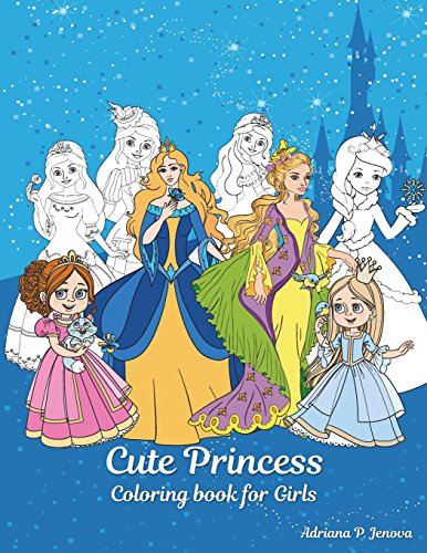 Cute Princess Coloring book for Girls: Princess Books For Girls 4-8 ...