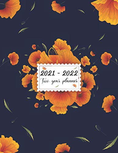2021-2022 Two Year Planner: 2 Year Calendar 2020-2021 Monthly Planner ...