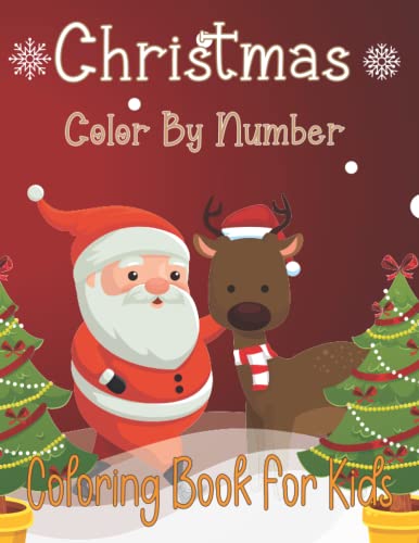 Christmas Color By Number Coloring Book For Kids: Christmas color by ...