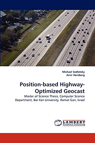 Position-based Highway-Optimized Geocast: Master of Science Thesis ...