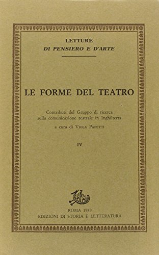 Le forme del teatro. Contributi del gruppo di ricerca sulla ...