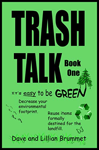 Trash Talk - Book One: It's Easy To Be Green by Lillian Brummet | Goodreads