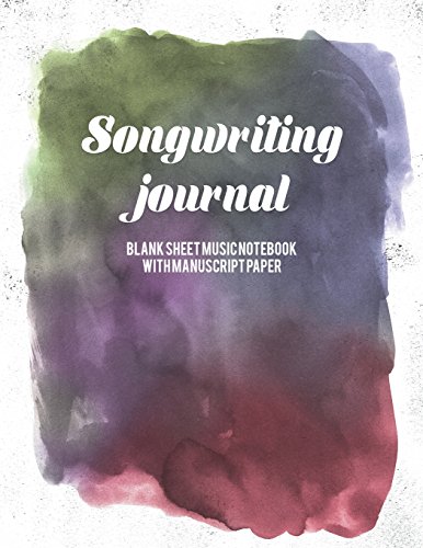 Songwriting Journal Blank Sheet Music Notebook With Manuscript Paper ...