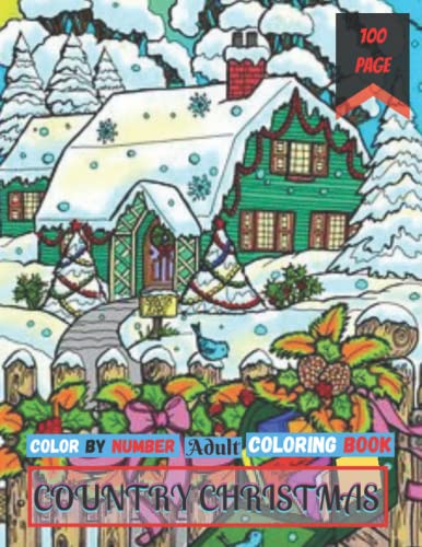 Country Christmas Color By Number Adult Coloring Book: Large Print ...