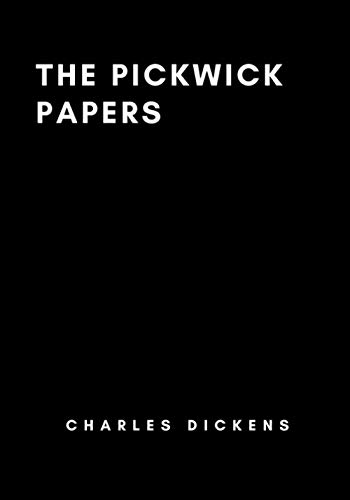 The Pickwick Paper: The Ultimate Book Club Edition by Charles Dickens ...