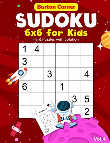 Sudoku for Kids: 6x6 Hard 100 Puzzles Games Book with Solution Vol.4 ...