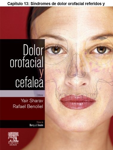 Síndromes de dolor orofacial referidos y secundarios by Eli Eliav ...