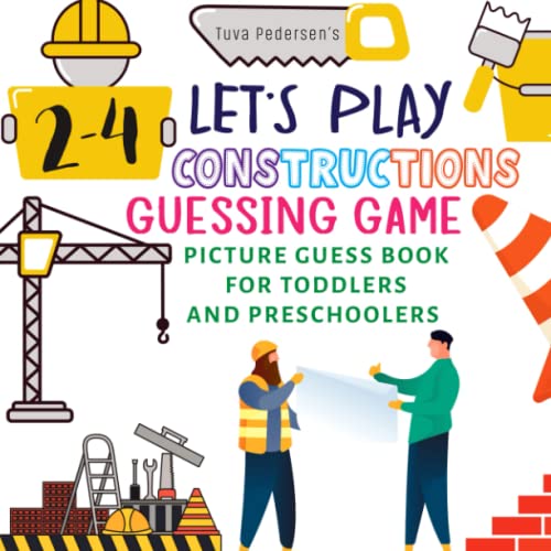 Let’s Play CONSTRUCTIONS Guessing Game: Picture Guess Book for Toddlers ...
