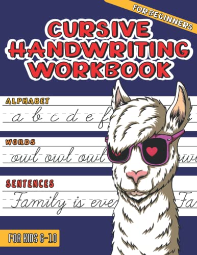 Cursive Handwriting Workbook For Beginners: For Kids 6-10, 3-in-1 ...