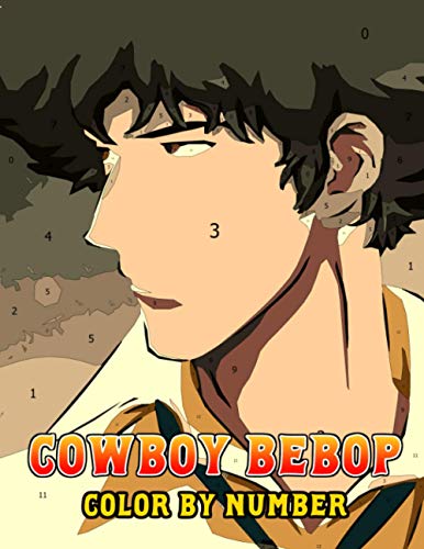 Cowboy Bebop Color By Number: Cowboy Bebop Book An Adult Coloring Book ...