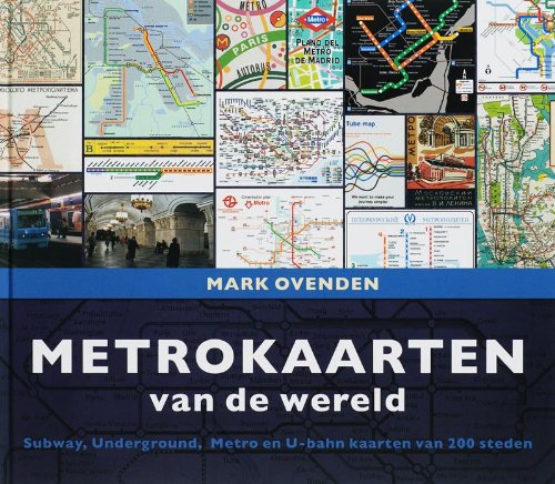 Metrokaarten van de wereld by Mark Ovenden | Goodreads