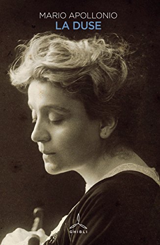 La Duse by Mario Apollonio | Goodreads