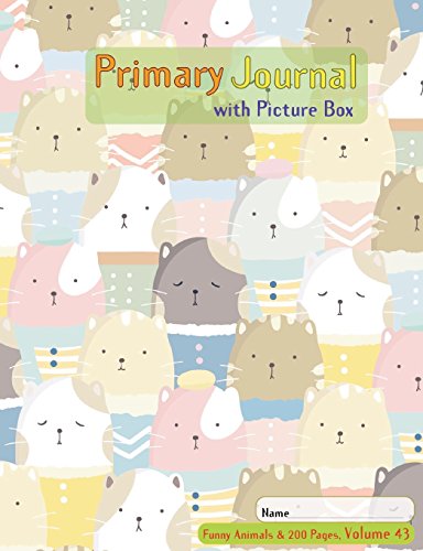 Primary Journal with picture box: Half page ruled, Grades K-2, Picture ...