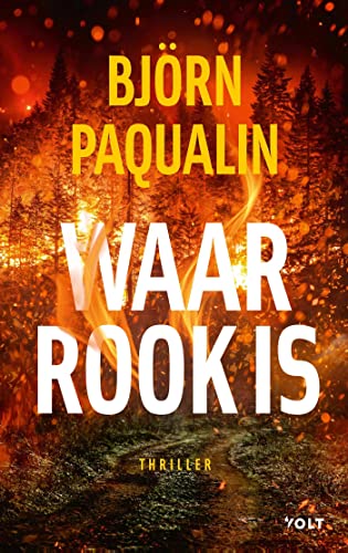 Waar rook is (Stella Robertsson Book 1) by Björn Paqualin | Goodreads