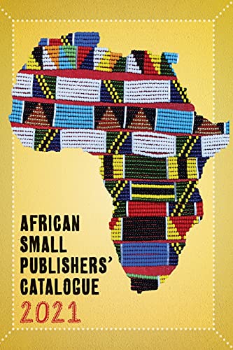 2021 African Small Publishers Catalogue by Colleen Higgs | Goodreads