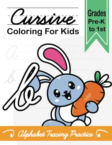 Cursive Coloring For Kids: Alphabet Tracing Practice by Colors A ...