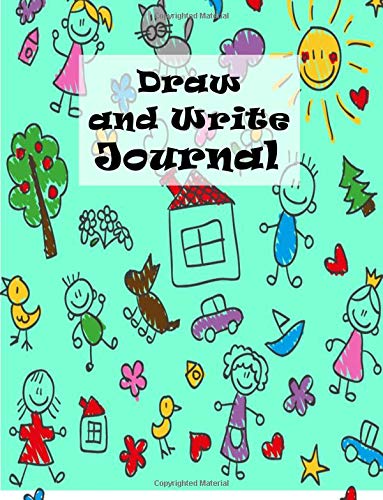 Draw And Write Journal: Creative Writing Drawing Journal For Kids,Grade ...