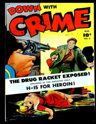 Down with Crime #3: Golden Age Crime Comic 1952 - Classic Golden Age ...
