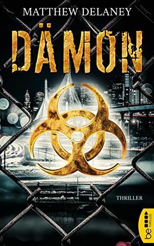 Dämon: Thriller (German Edition) by Matthew B.J. Delaney | Goodreads