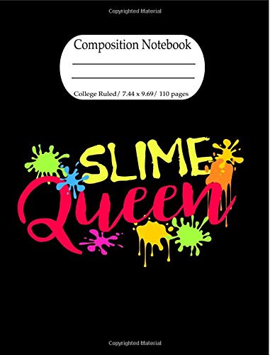 Slime Queen: Composition Notebook College Ruled Lined paper (7.44" x 9. ...