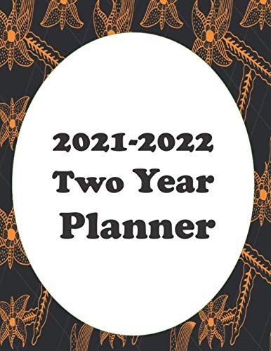 2 years 2021/2022 planner: 24 Months Agenda Planner with Bithday Log ...