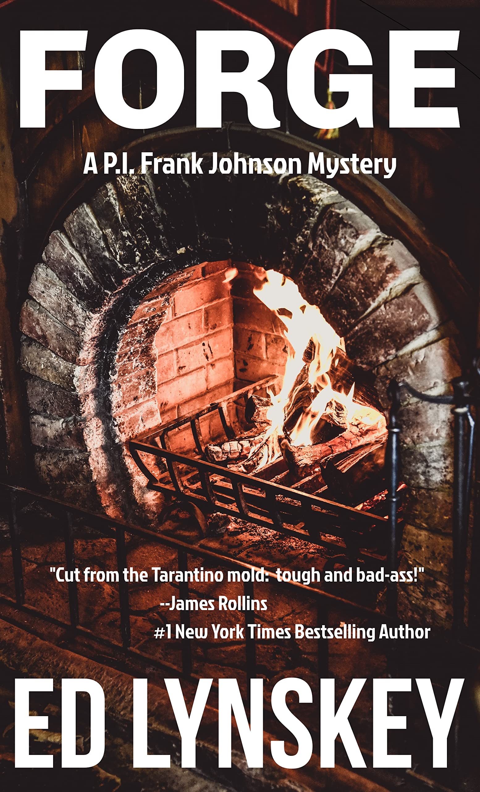 Forge (P.I. Frank Johnson Mystery Series Book 12) by Ed Lynskey | Goodreads