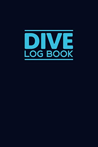 Dive Log Book: Recreational Scuba Diver’s Log for 100 Dives by Cobalt ...