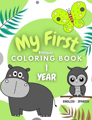 My First Coloring Book for 1 year old and up with colored pages of ...