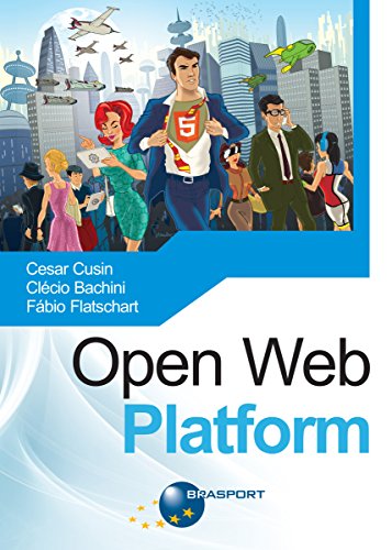 Open Web Platform (Portuguese Edition) by Fabio Flatschart | Goodreads