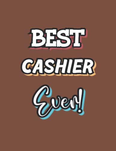 Best Cashier Ever: Habit Tracker Notebook 120 Pages, 8.5x11in Size ...