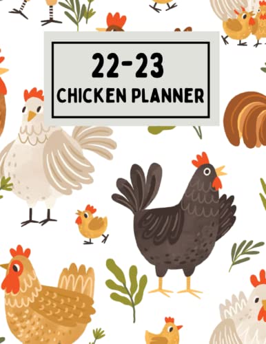 Chicken Planner 2022-2023: Weekly And Monthly Agenda & Organizer with ...