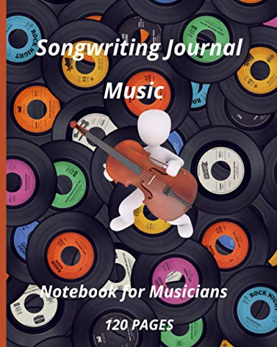Songwriting Journal Music: Blank Sheet Music, Lyric Diary and ...