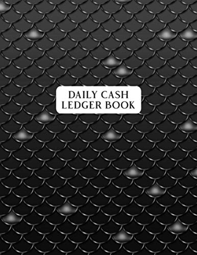 Daily Cash Ledger Book: Daily Cash Register Log Book for Tracking Petty ...