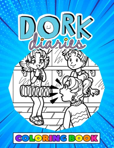 Dork Diaries Coloring Book: Perfect Coloring Book For Adults and Kids ...