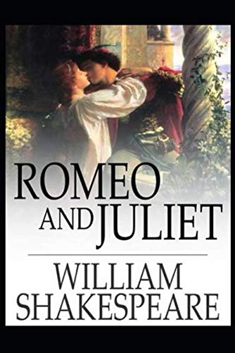 Romeo and Juliet: The Love Story of Romeo and Juliet by William ...