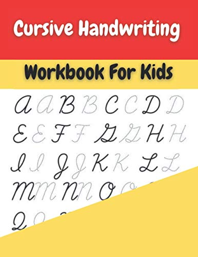 Cursive Handwriting Workbook For Kids: Cursive Letter Tracing Book ...