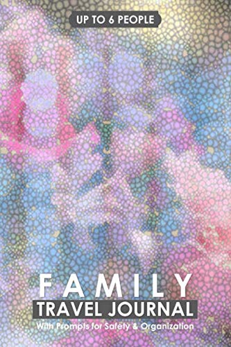 Family Travel Journal with Prompts for Safety and Organization: A ...