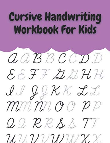 Cursive Handwriting Workbook For Kids: Beginning Cursive Workbook For ...