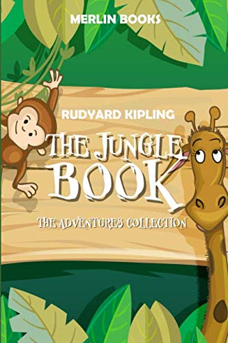 The Jungle Book: The Adventures Collection by Rudyard Kipling | Goodreads