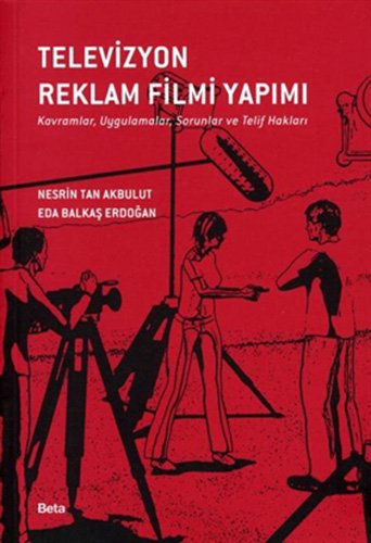 Televizyon Reklam Filmi Yapimi by Eda Balkas Erdogan Nesrin Tan Akbulut ...