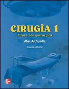 CIRUGIA 1. EDUCACION QUIRURGICA (Spanish Edition) by Archundia Abel | Goodreads
