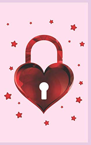 Lock Up Your Heart Notebook: Heart themed 160 pages, soft cover, slim ...